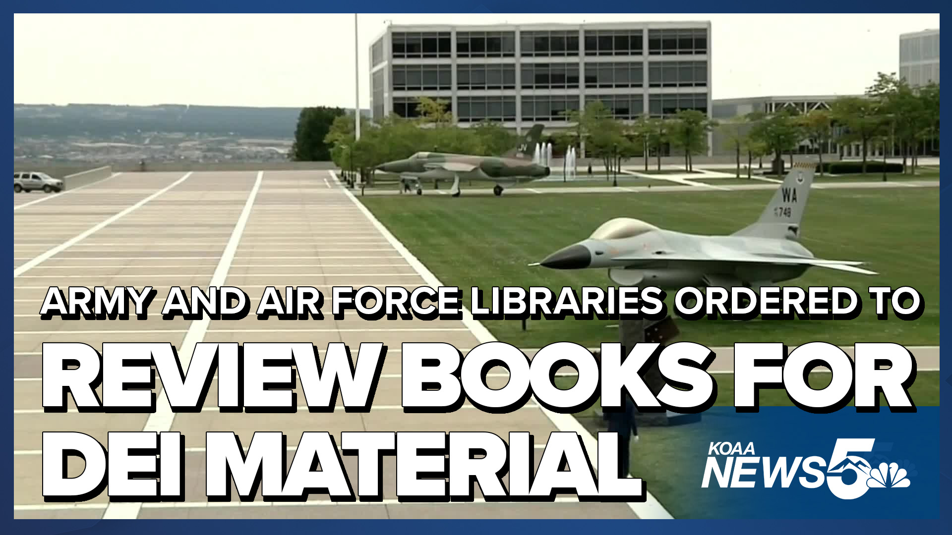 Army and Air Force libraries ordered to review books for DEI material