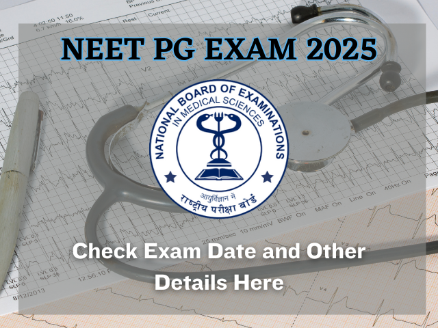 NEET PG 2025: Registration Starts Today nbe.edu.in; Check Exam Date and ...