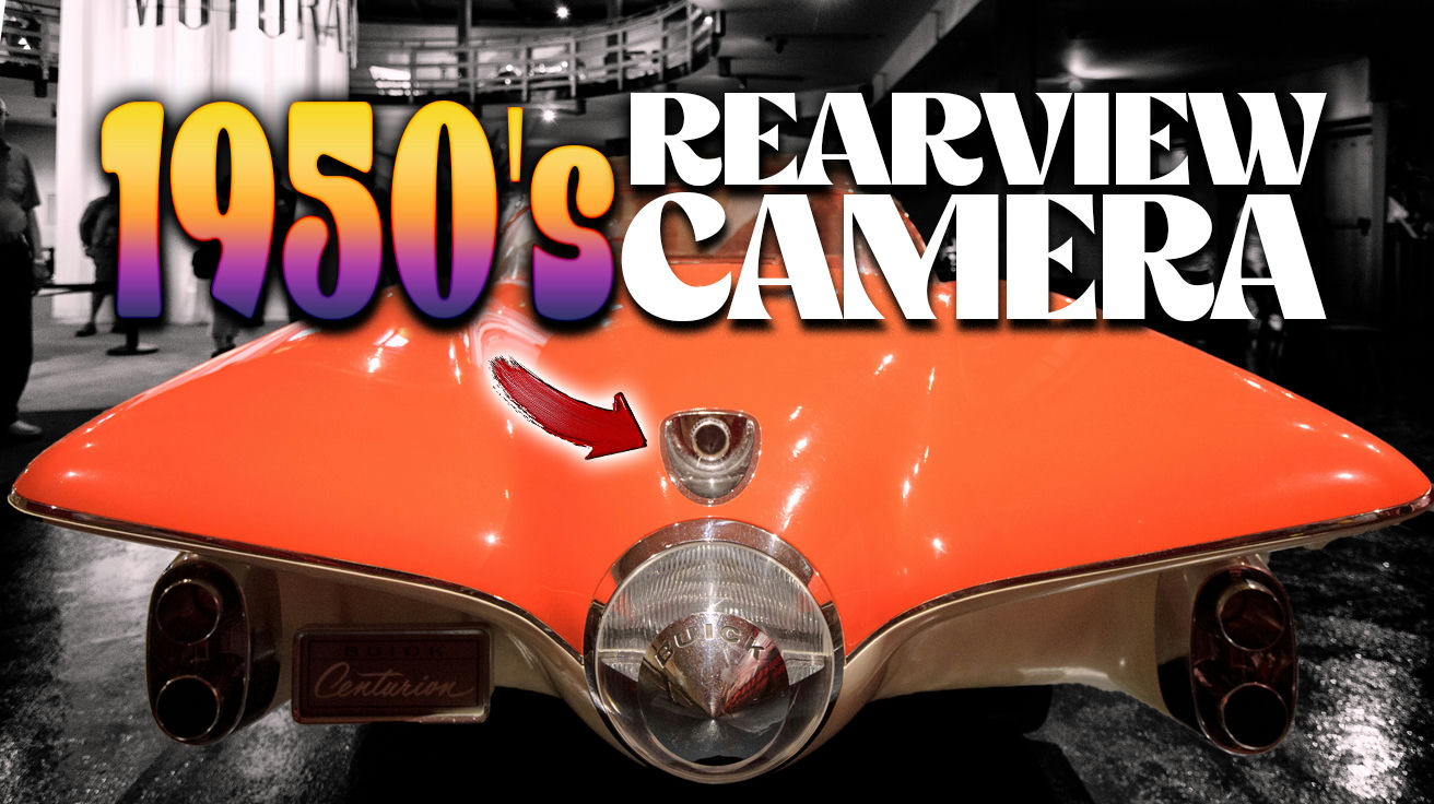 Backup Cams in the '50s? 10 Old Cars That Predicted Today's Tech