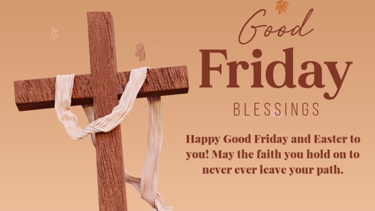 Good Friday 2025: Best Wishes, Messages, Quotes, Greetings, Images ...