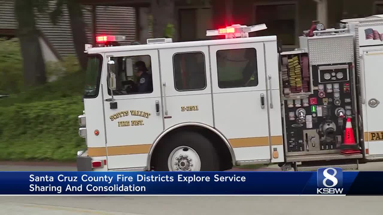 Santa Cruz County Fire Districts explore service sharing and consolidation