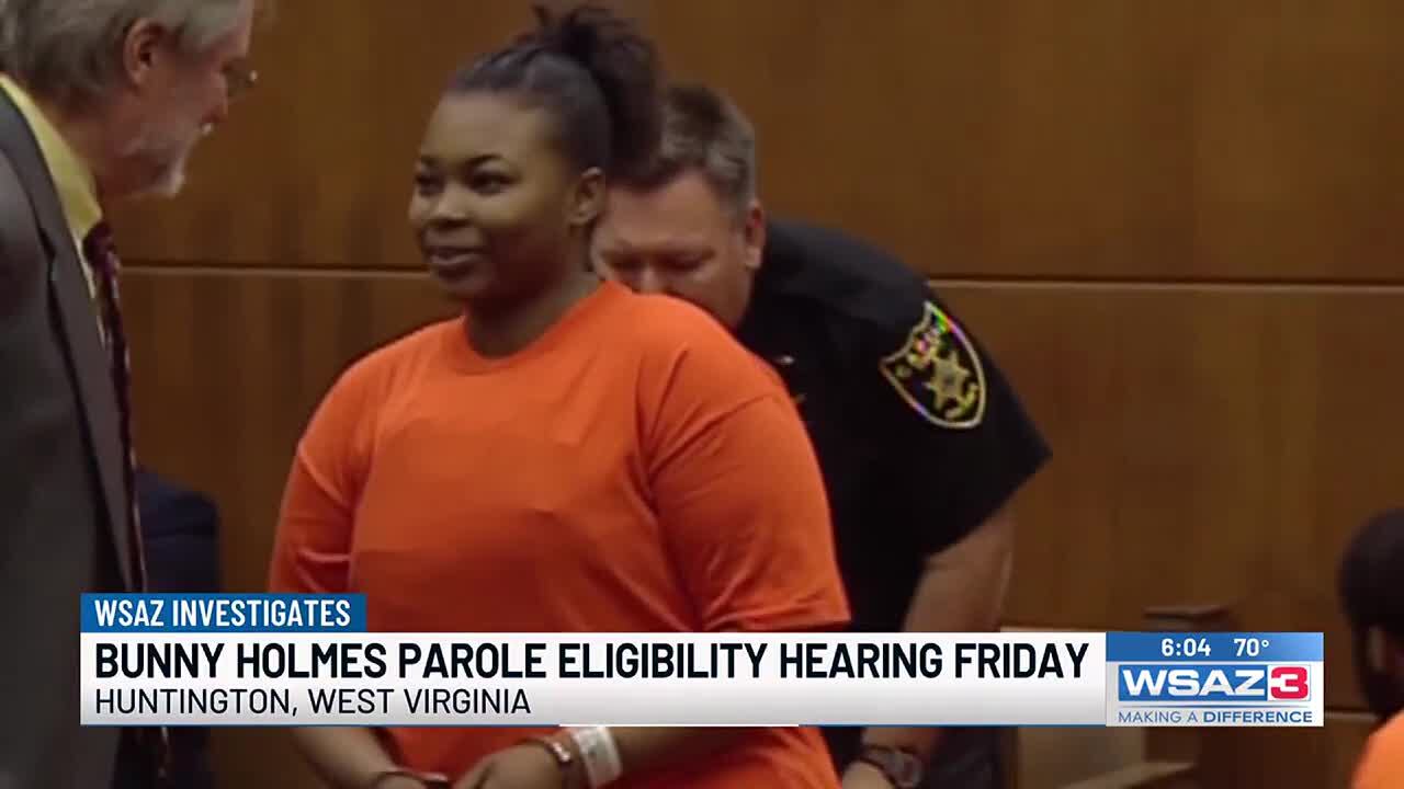 Parole eligibility hearing for ‘Bunny’ Holmes set Friday in Cabell County