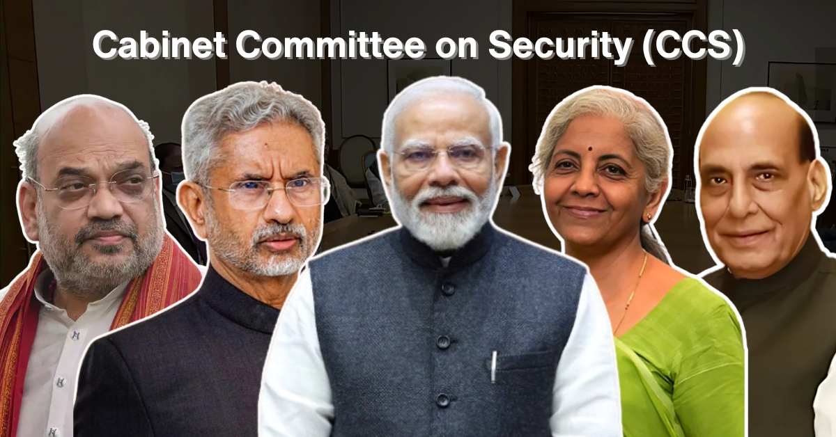 What is the Cabinet Committee on Security (CSS)? Check Functions, How It Works, Members and ...