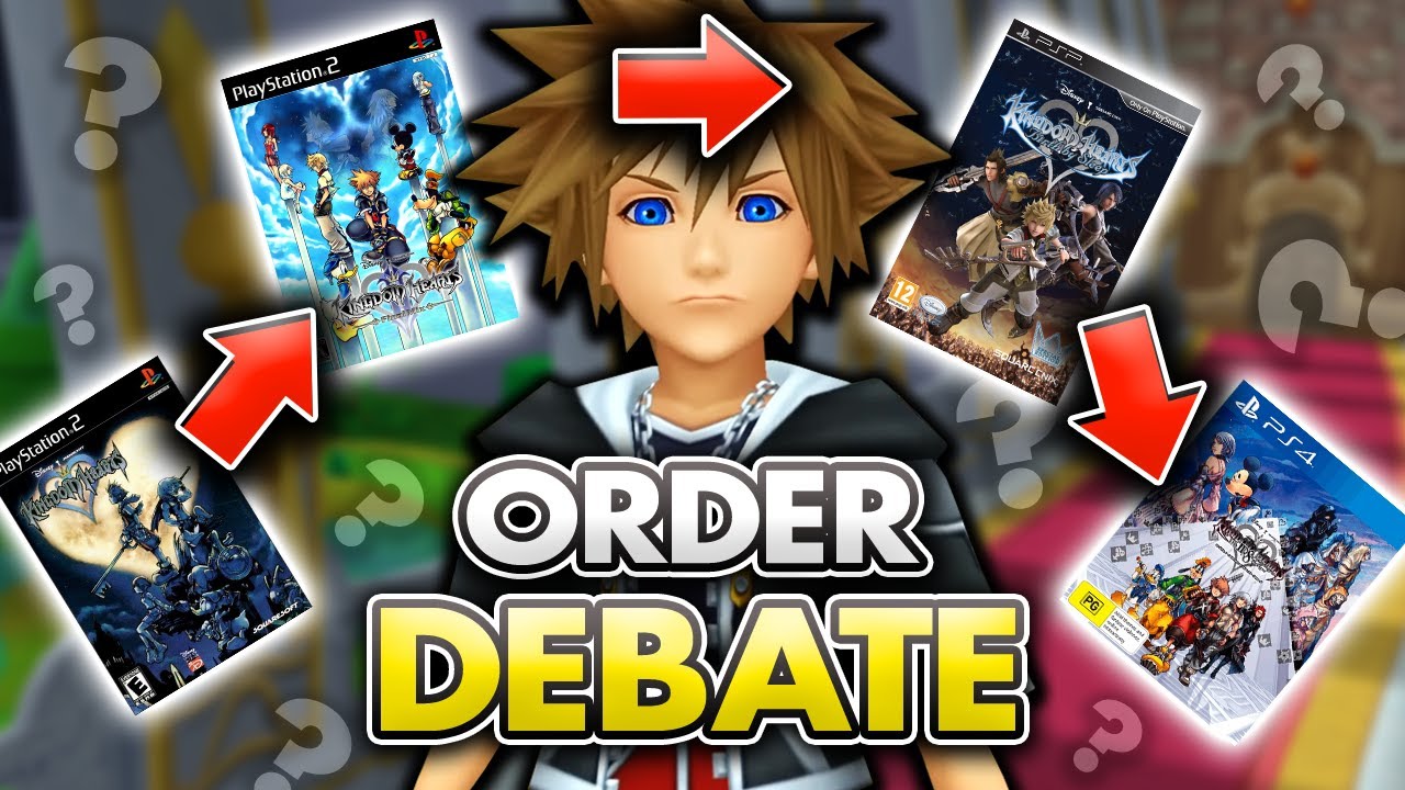 The Great Kingdom Hearts Play Order Debate Returns