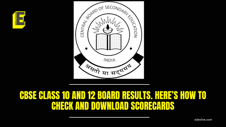 CBSE Class 10 and 12 Board results. Here’s how to check and download ...
