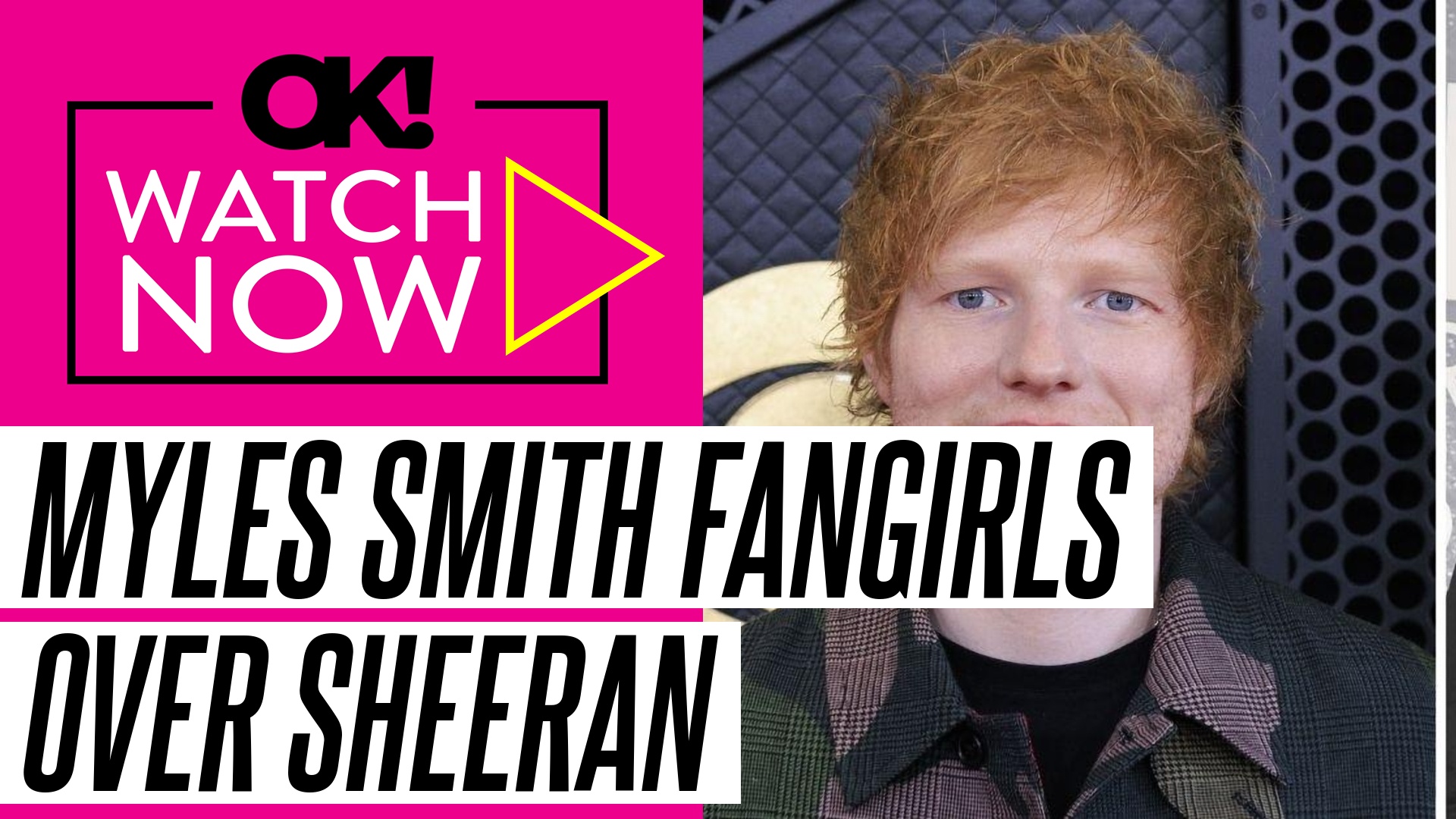 'Stargazing' Singer Myles Smith 'Still Fangirled' Over Friend Ed ...