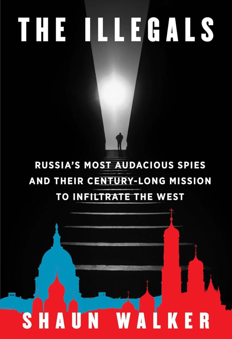 Meet Russia’s real-life ‘Americans’ — spies hiding in plain sight