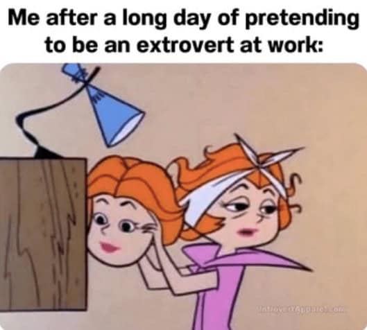 45 Funniest Introvert Memes For People Who Rehearse Phone Calls Like It ...