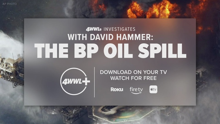 New ‘WWL Investigates’ episode examines BP oil spill fallout, safety ...