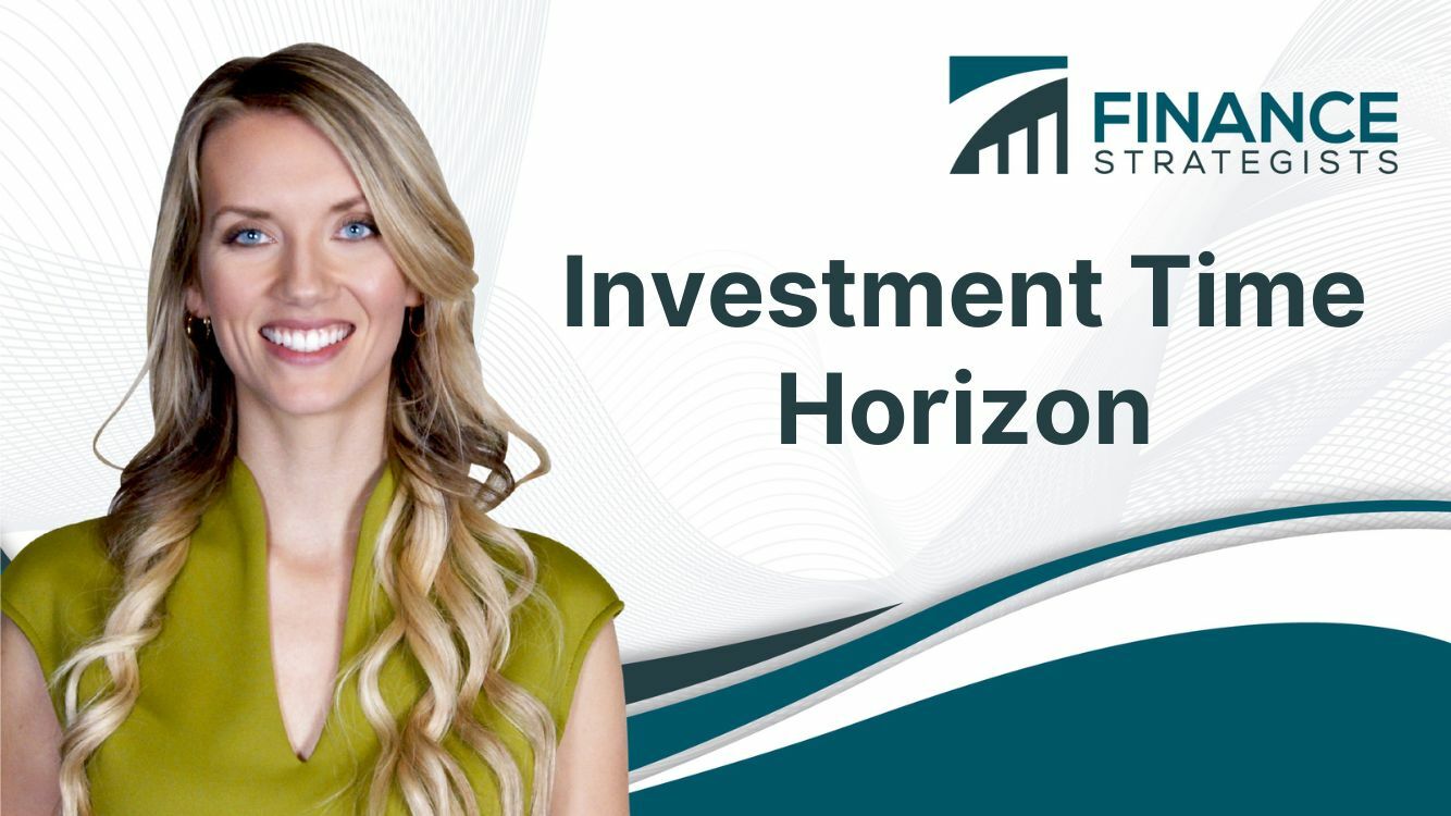 Investment Time Horizon | Definition, Types, & Impact on Goals