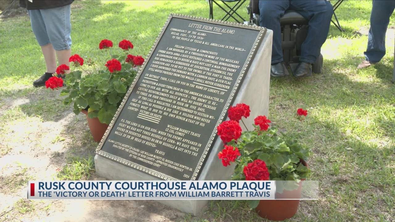 'Victory or Death' Alamo Letter plaque unveiled in Rusk County