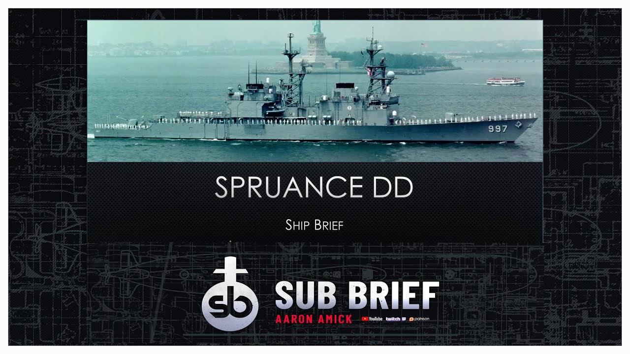 Spruance class Ship Brief