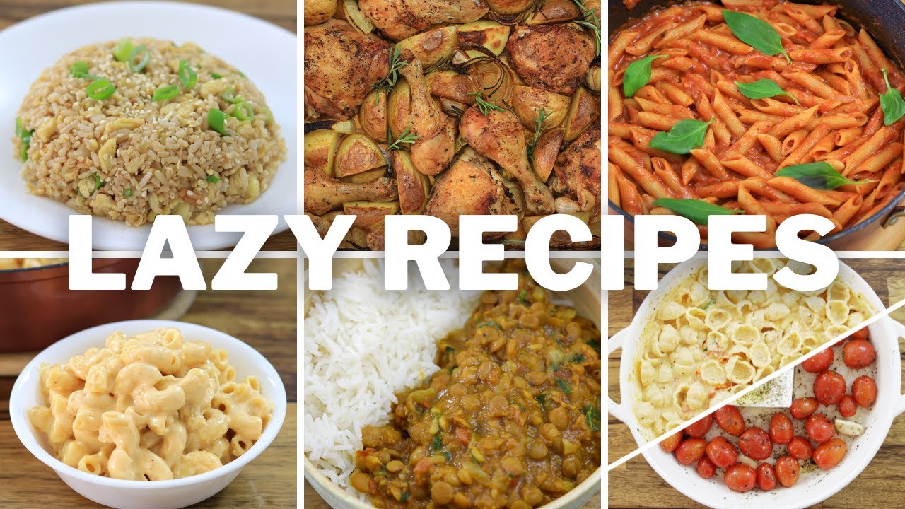 6 Super Easy Recipes for Lazy Days