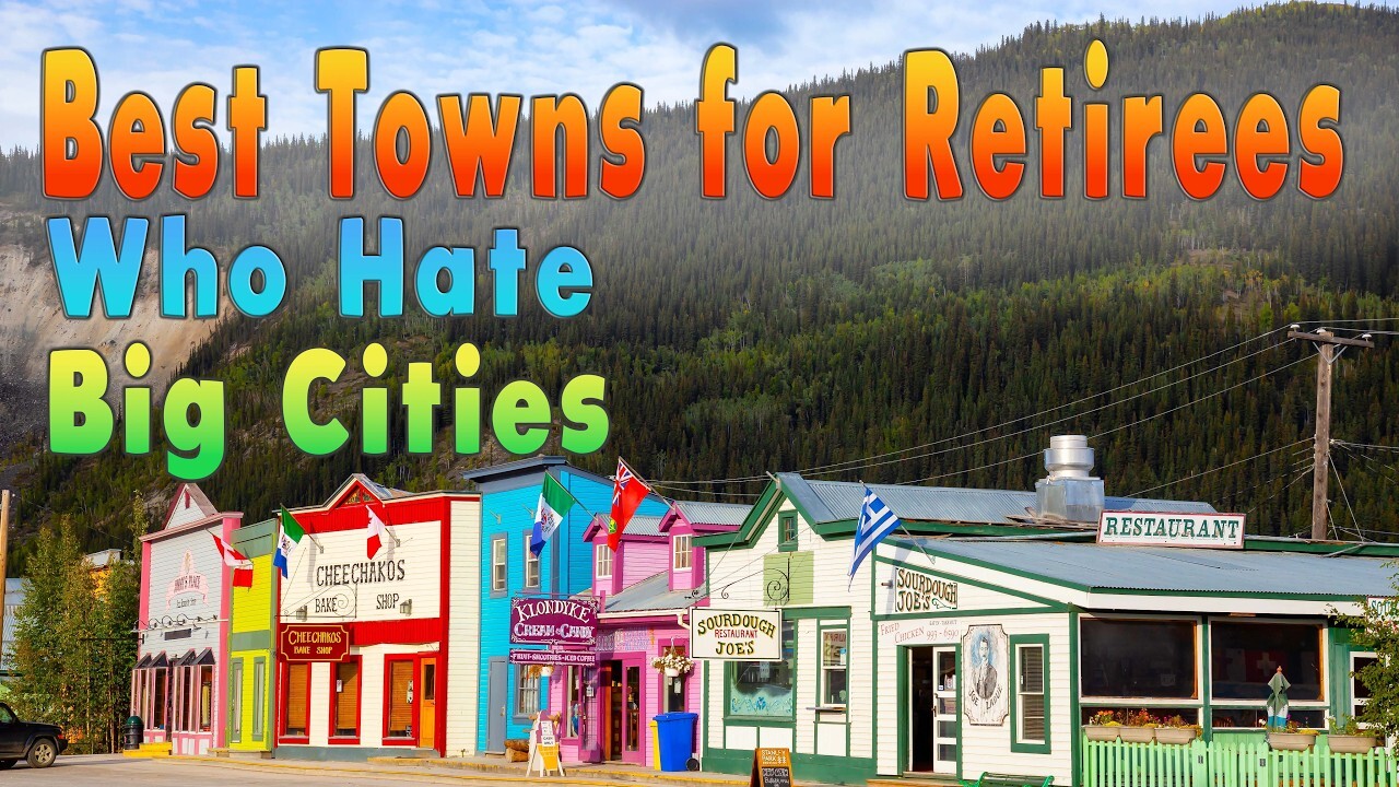 10 Small Towns That Beat Big City Retirement!