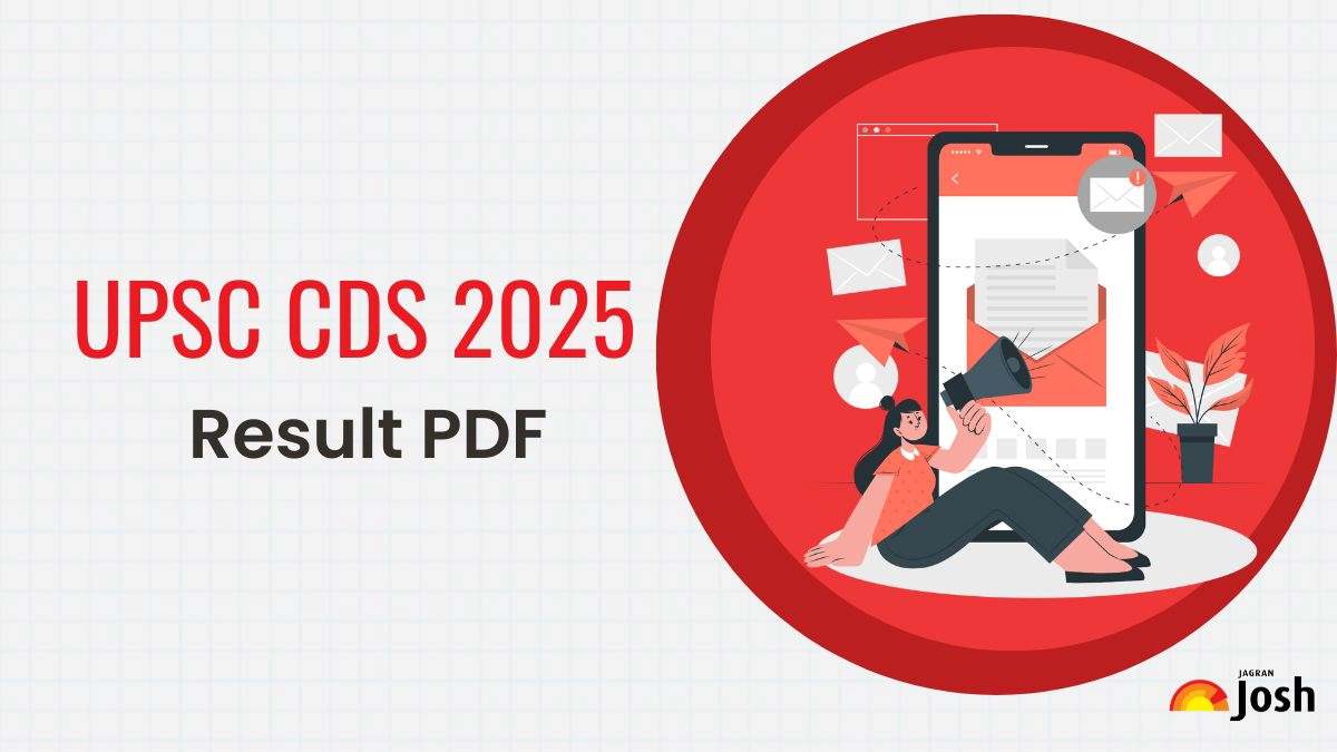 CDS 1 2025 Result Out at upsc.gov.in: Download PDF, Check Roll Numbers ...
