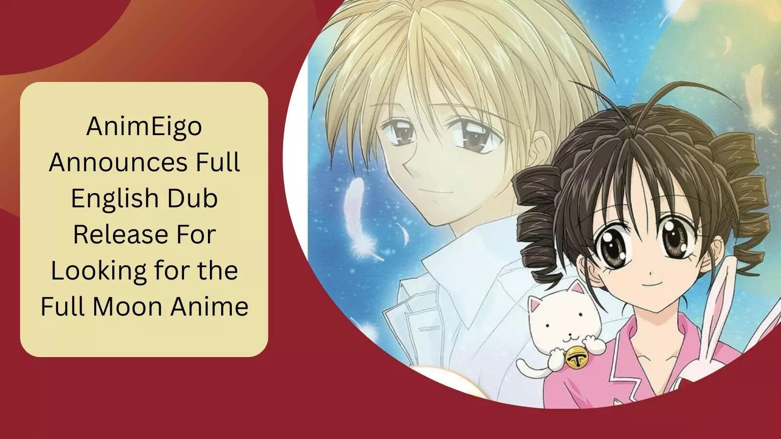 AnimEigo Announces Full English Dub Release For Looking For The Full ...
