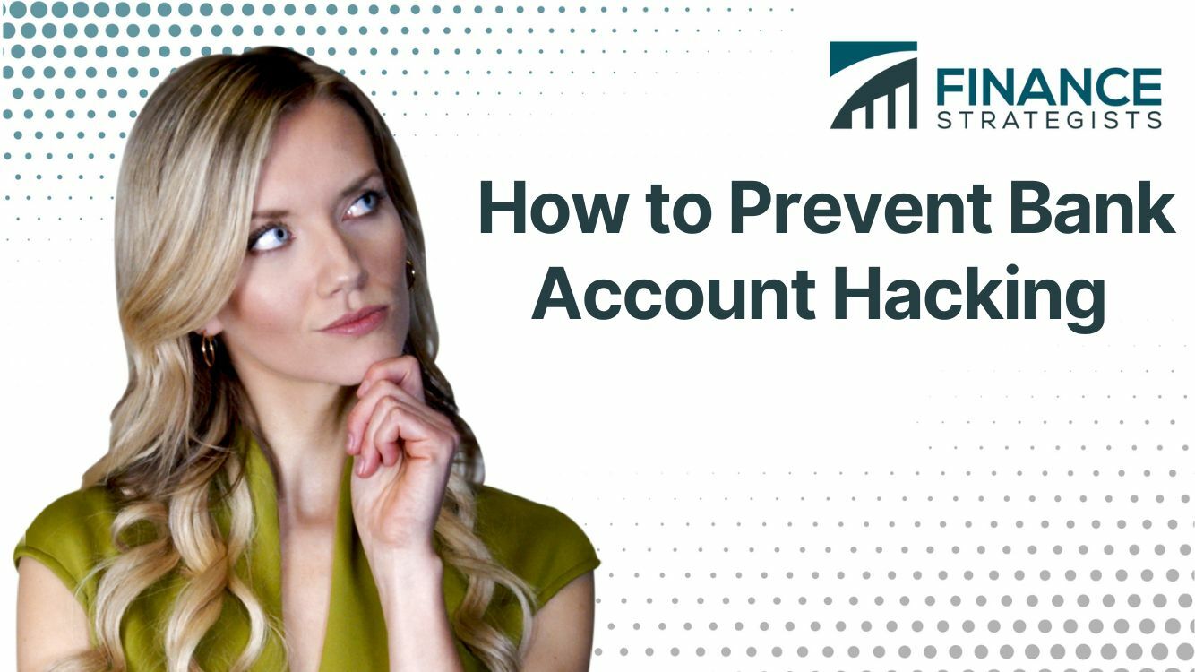 How to Prevent Bank Account Hacking | Overview & Prevention