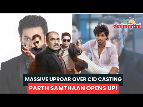 Parth Samthaan Becomes New ACP Pradyuman in CID! Fans React to Major Change