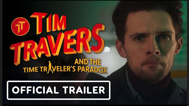 Tim Travers and the Time Traverler's Paradox | Official Trailer ...