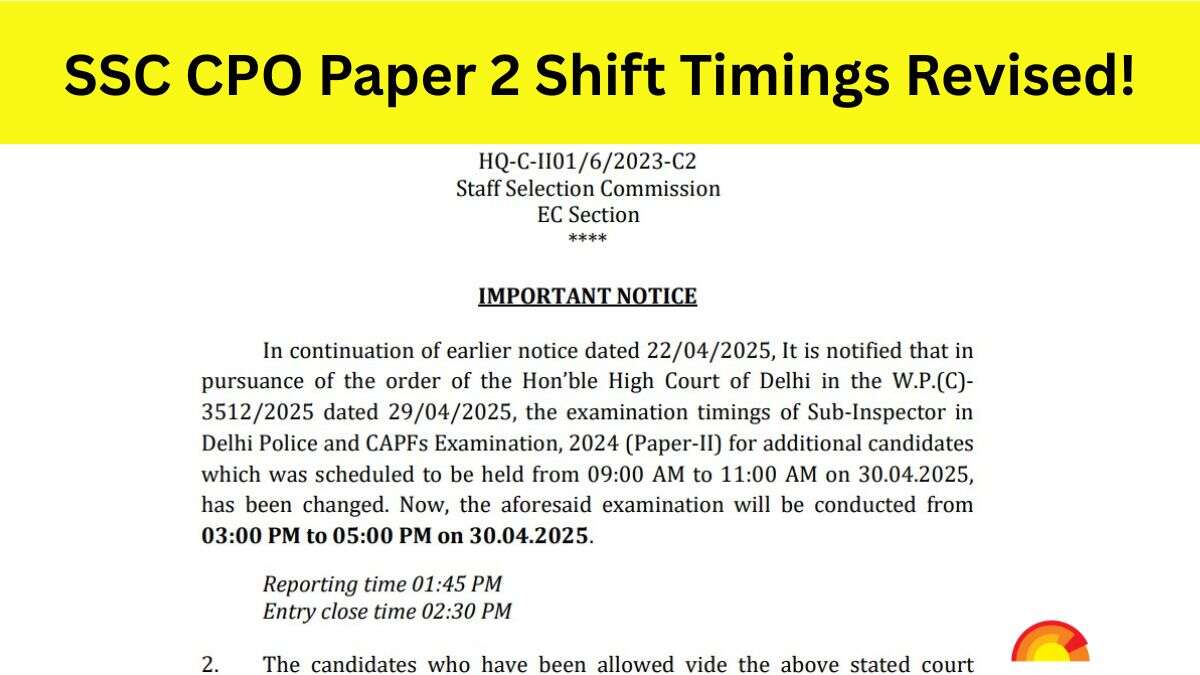 SSC CPO Paper 2 Exam Timings 2025 Changed for April 30 Exam: Check New ...