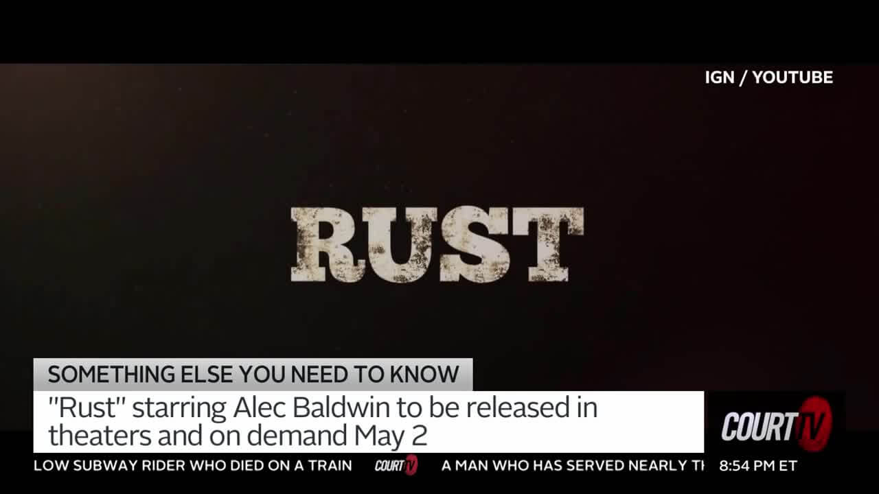 ‘Rust’ Movie to Be Released May 2