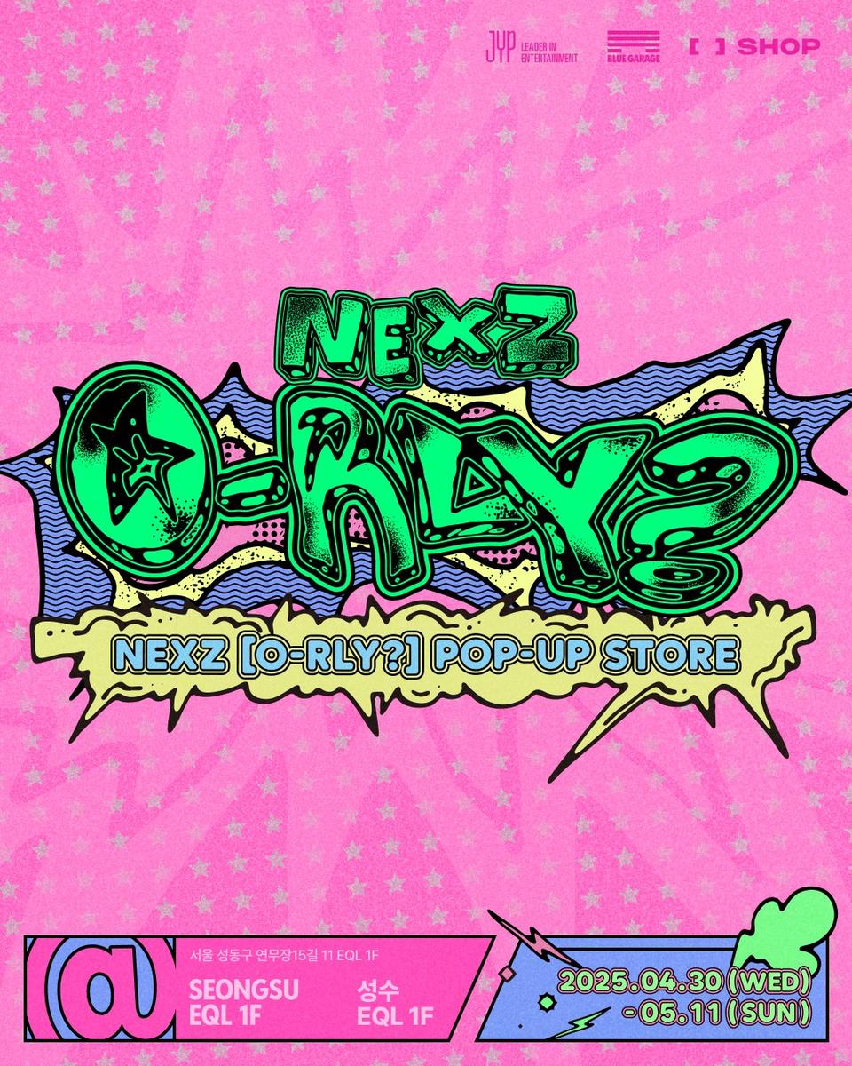 “상반된 무드의 즐거움”…NEXZ, ‘O-RLY?’ 팝업 스토어→팬 체험 이벤트 풍성