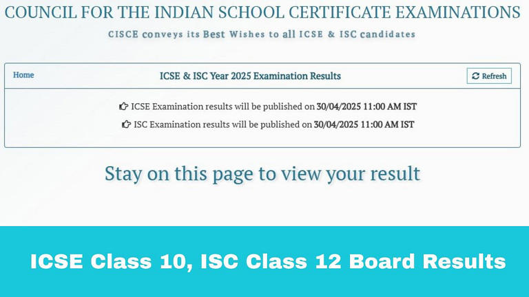 ICSE ISC Results 2025: Check CISCE 10th, 12th Overall Pass Percentage