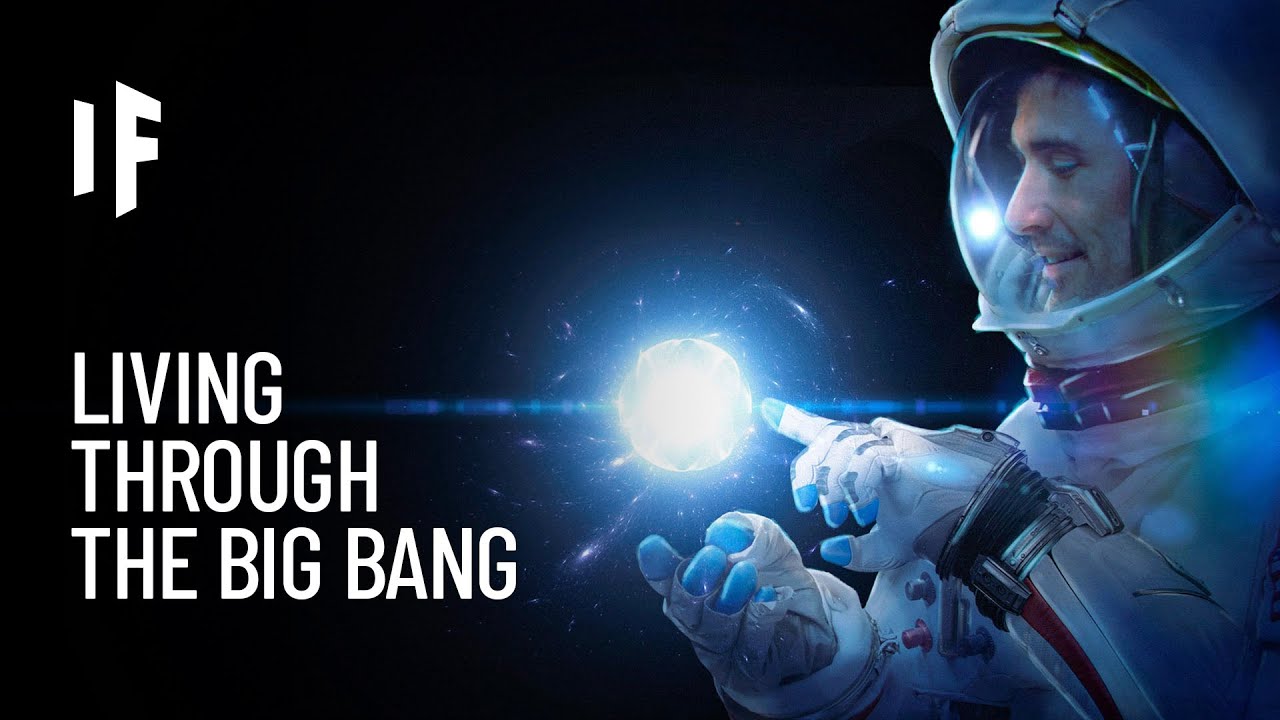 Imagine being alive during the Big Bang itself