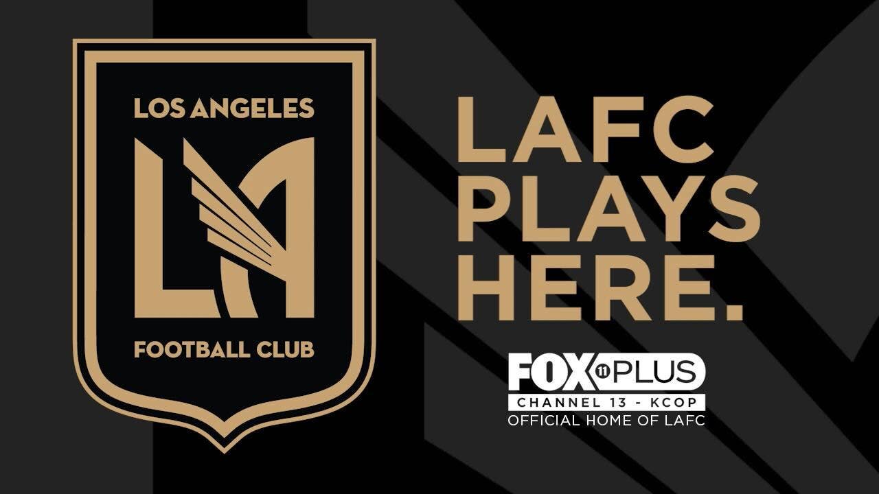 LAFC and FOX 11 launch 'LAFC Encore' to re-air matches on FOX 11 Plus