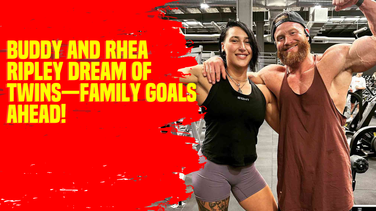 Buddy and Rhea Ripley Dream of Twins—Family Goals Ahead! #BuddyMatthews ...
