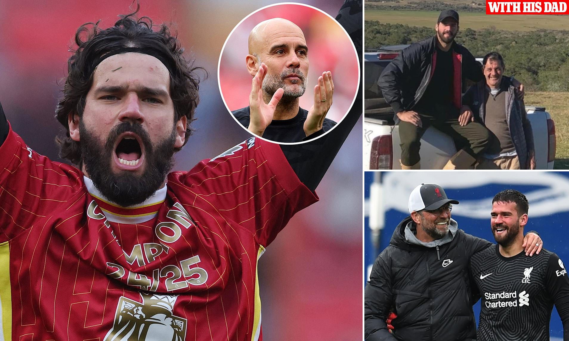 Alisson reveals Pep Guardiola's touching gesture after death of his ...