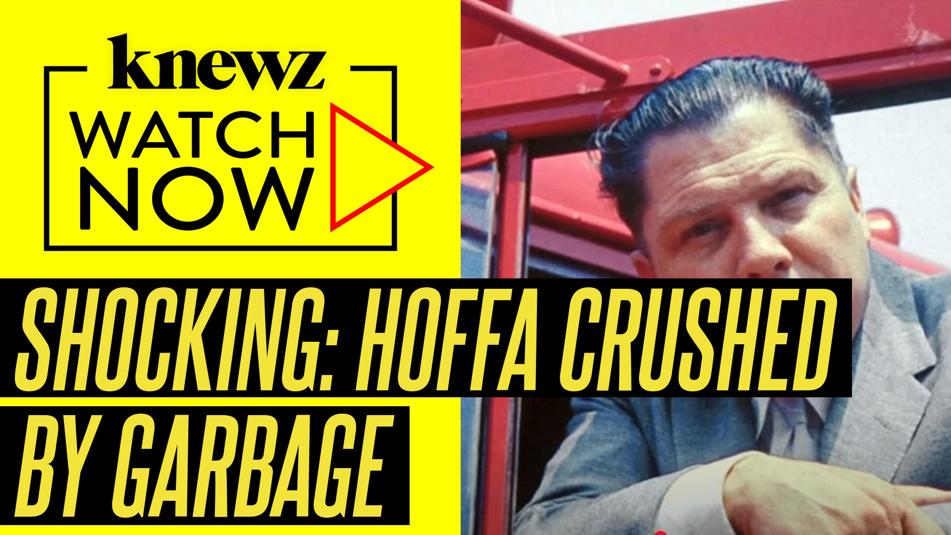 Jimmy Hoffa Was Crushed to Death by 1500 Lbs of Garbage