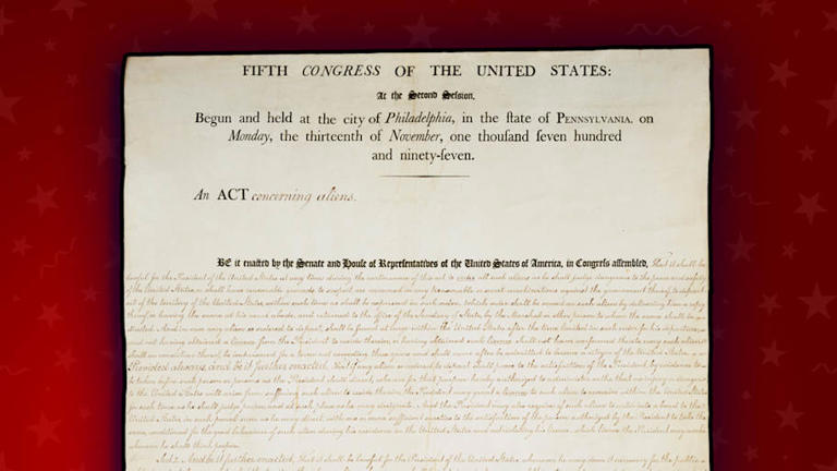 11 Fundamental Facts About the Alien and Sedition Acts