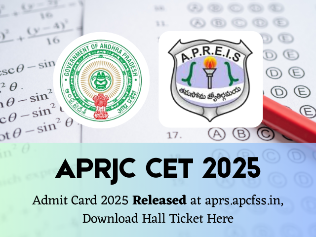APRJC CET Admit Card 2025 Released at aprs.apcfss.in, Download Hall ...