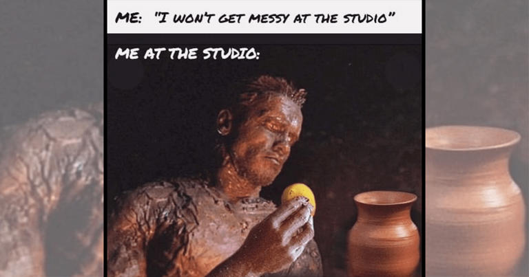 37 Funny Pottery Memes You Can Fire Up In The Comedy Kiln