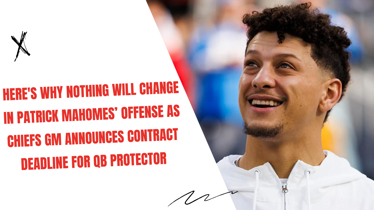 Here's Why Nothing Will Change in Patrick Mahomes’ Offense as Chiefs GM ...