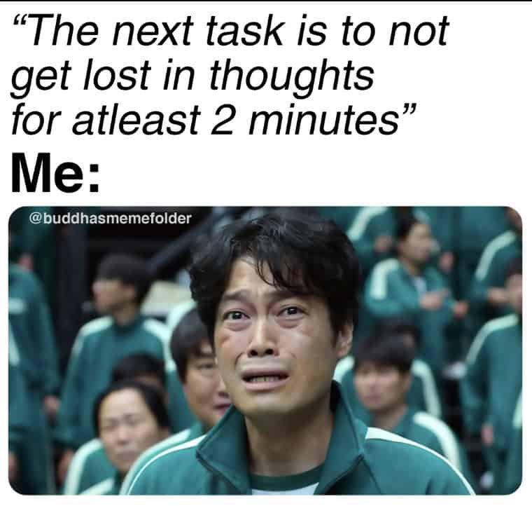 40 Funny Meditation Memes For Brave Folks Trying To Quiet Their Minds