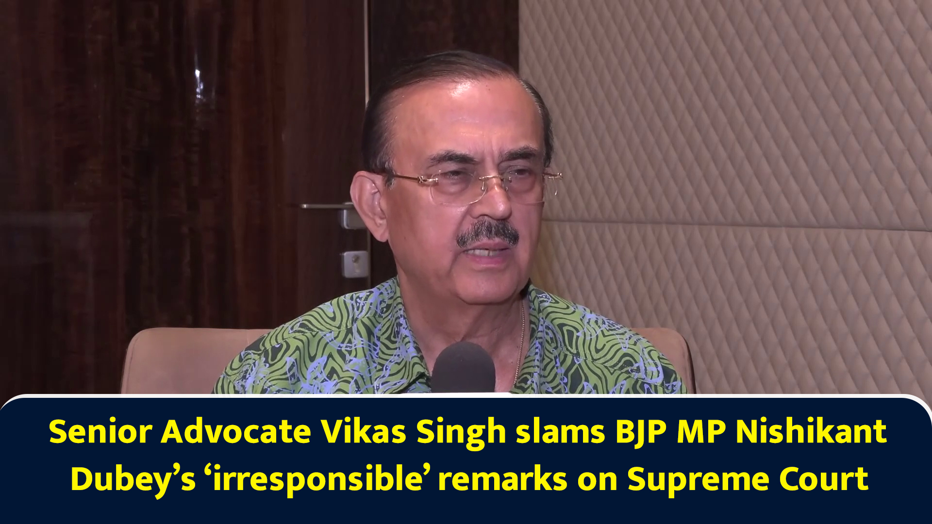 Senior Advocate Vikas Singh slams BJP MP Nishikant Dubey’s ‘irresponsible’ remarks on Supreme Court