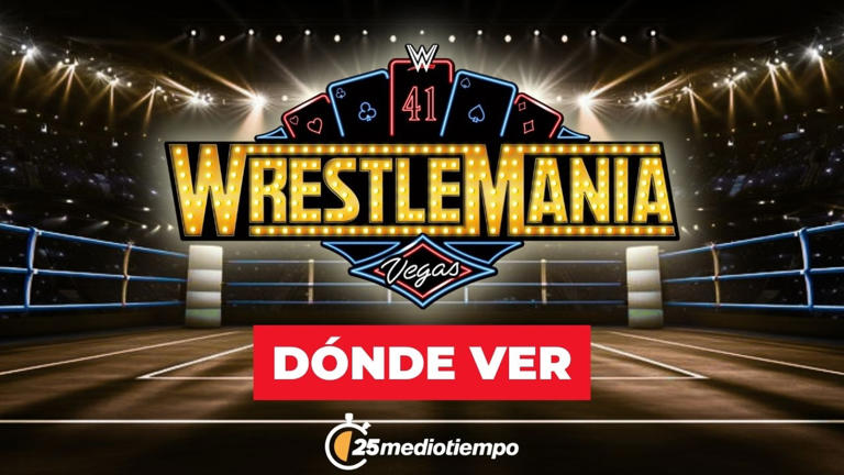 Wrestlemania 2025. Resumen y resultados de peleas 19 de abril