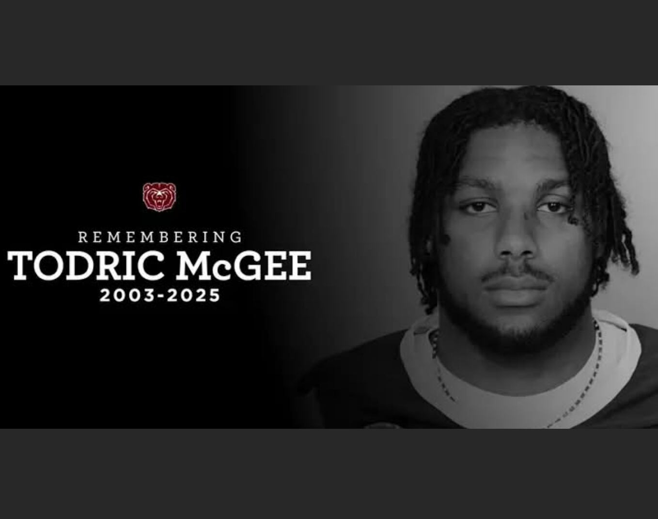 Missouri State University mourns the death of football star Todric McGee