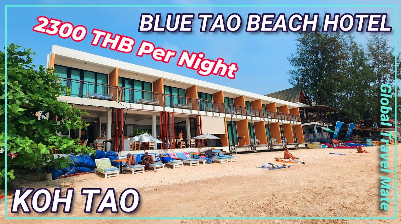 Blue Tao Beach Hotel Sairee Beach Koh Tao Island 🇹🇭 Thailand
