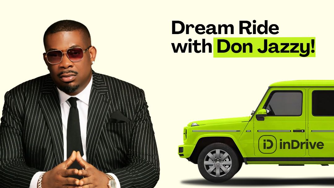 inDrive Launches “Dream Ride with Don Jazzy” Campaign, Offering Fans a ...