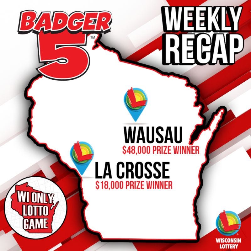 Did you purchase a Badger 5 ticket in Wausau? You may have won $48,000.