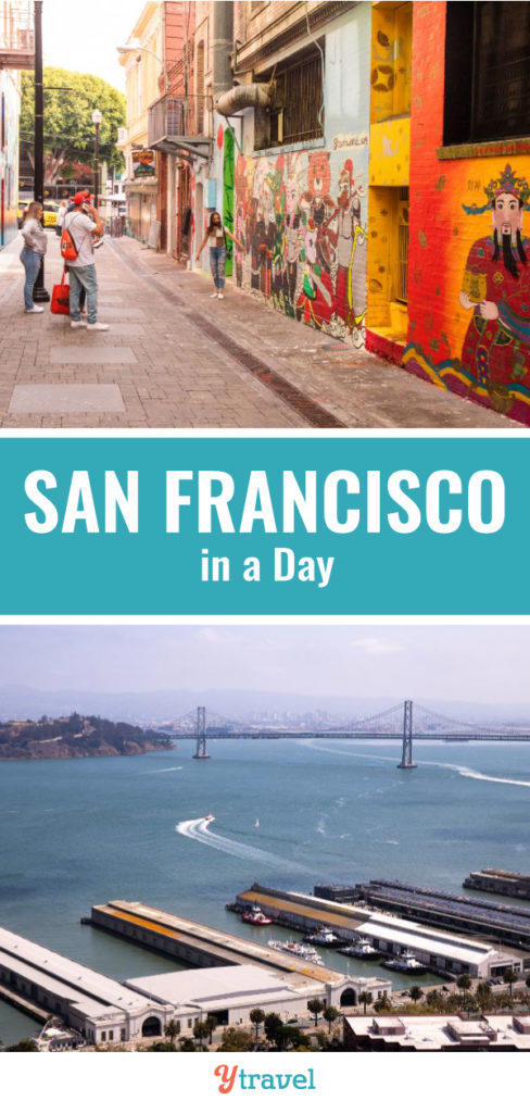 24 Hours In San Francisco: The Best Way To Spend A Day!