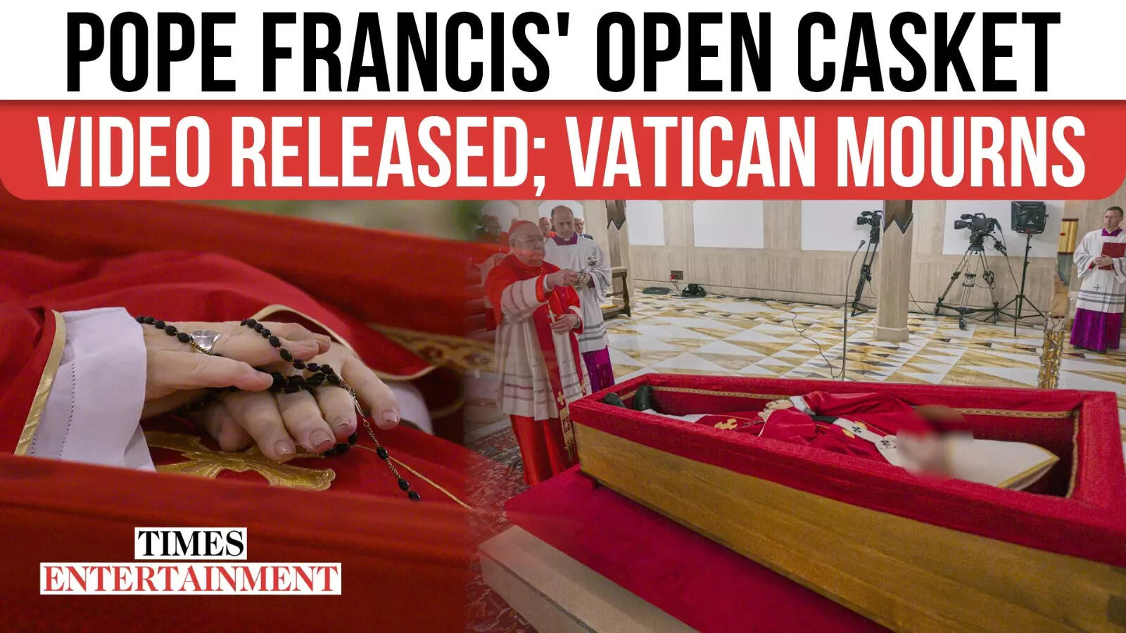 Vatican Releases Pope Francis’ Open Casket Video | Final Farewell Goes ...
