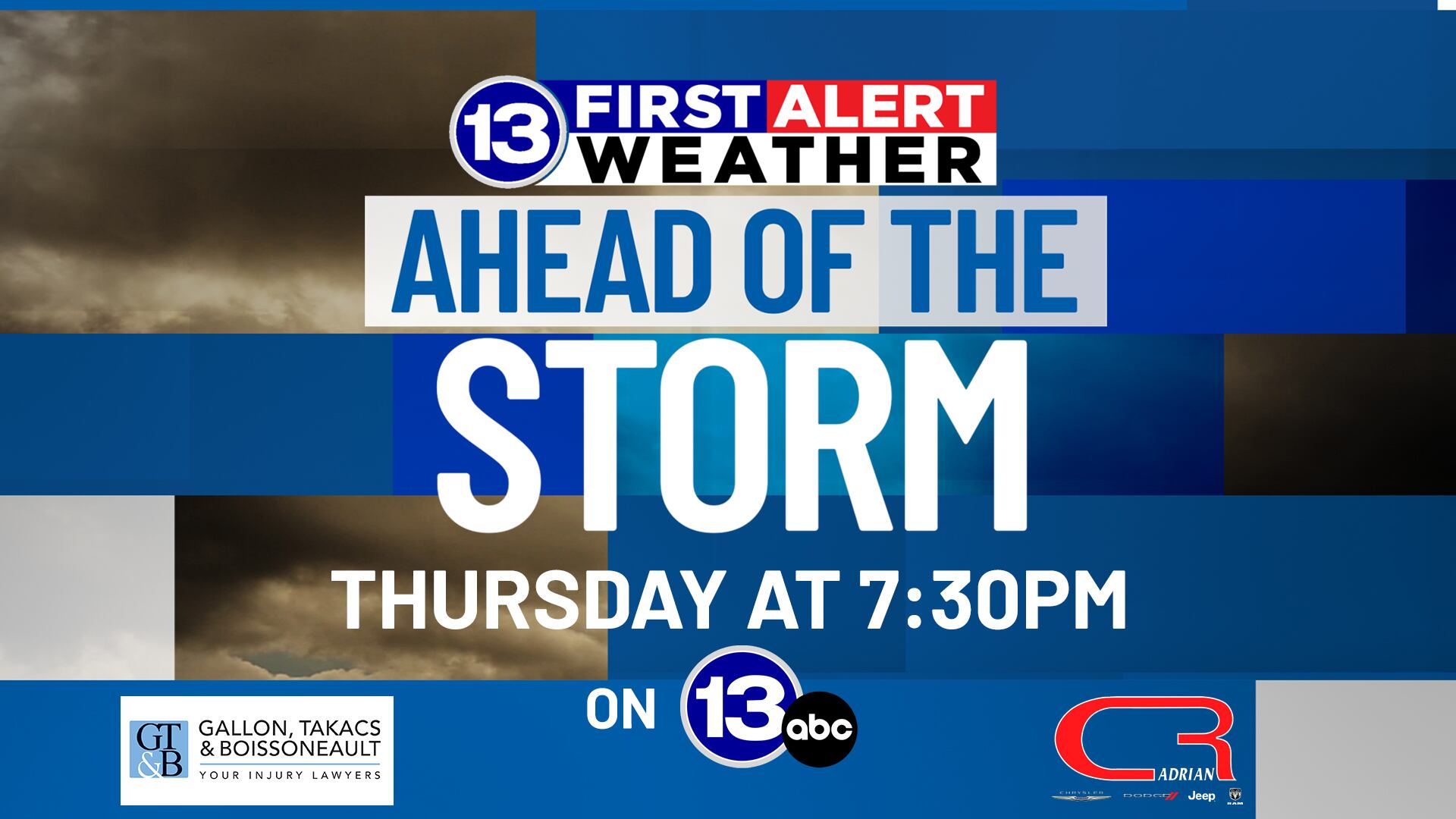 13 First Alert Weather Team presents Ahead of the Storm special ...