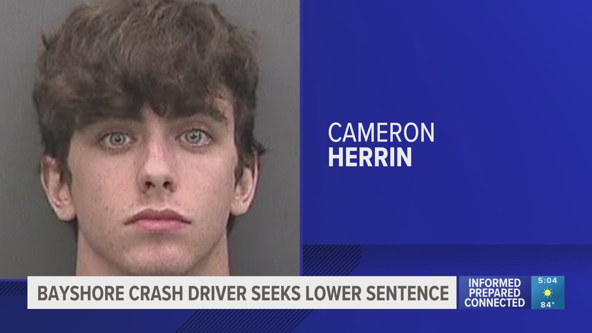 Cameron Herrin looks to reduce sentence for deadly Bayshore crash with ...