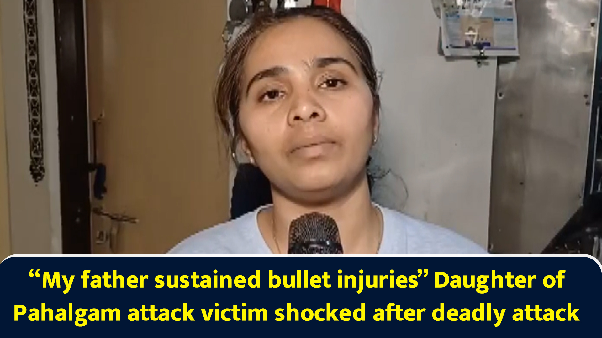 “My father sustained bullet injuries” Daughter of Pahalgam attack ...