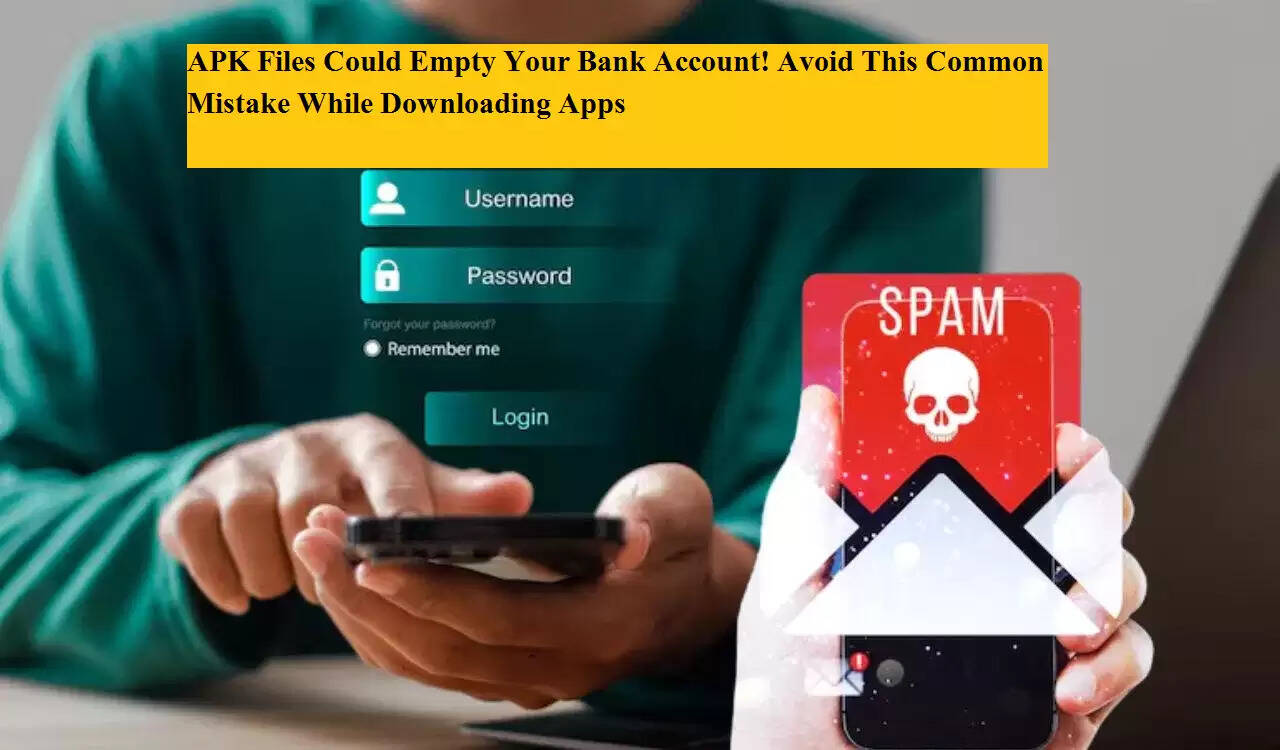 Scam Alert! APK Files Could Empty Your Bank Account! Avoid This Common ...