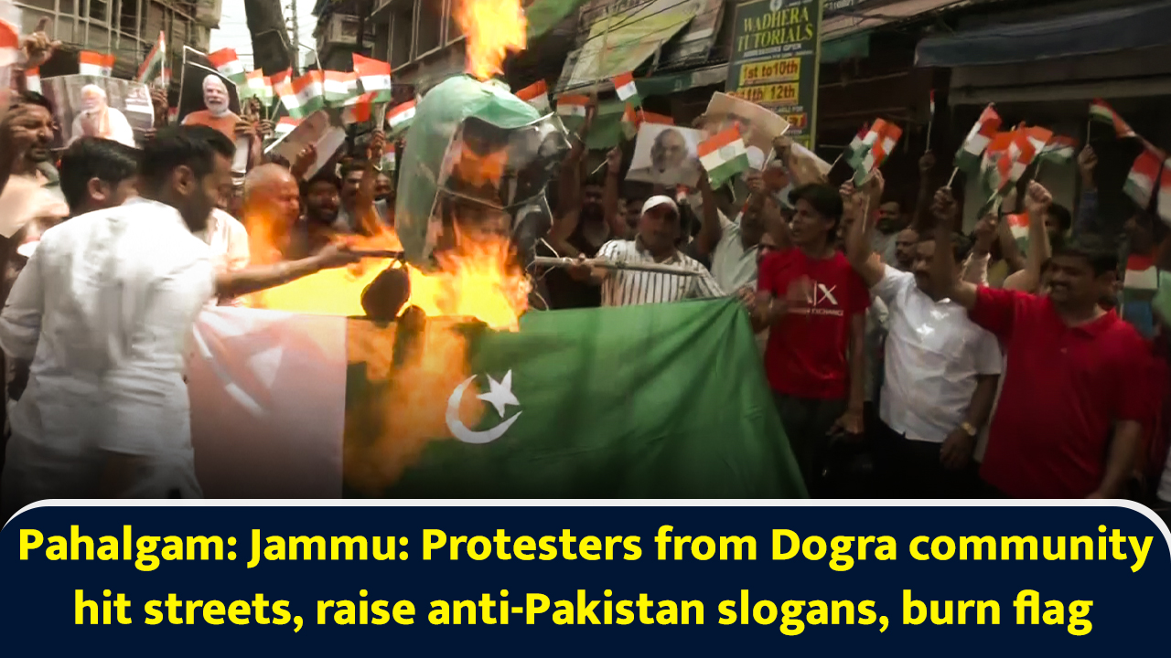 Pahalgam: Protesters from Dogra community hit street, raise anti ...